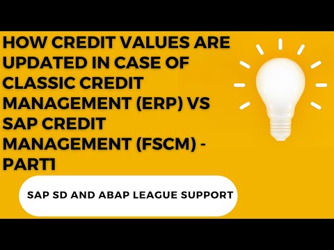 SAP SD Credit Management-update credit values (Classic ERP VS FSCM)PART1