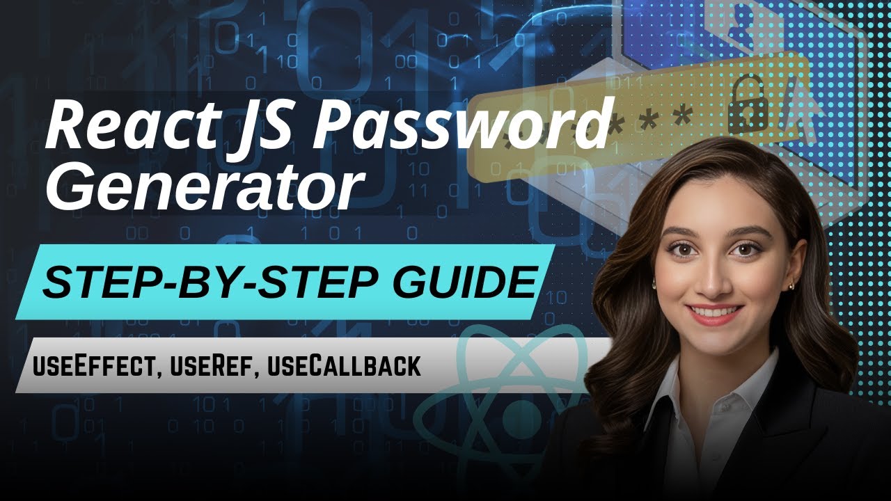 Step-by-Step Guide | Password Generator with React JS Hooks | useEffect, useRef, useState.