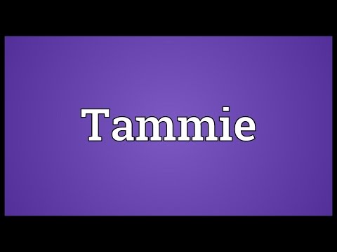 Tammie Meaning