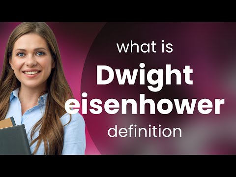 Dwight eisenhower | what is DWIGHT EISENHOWER meaning