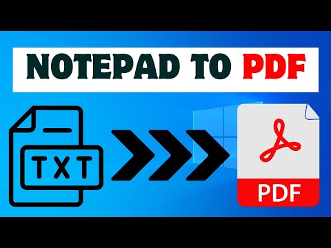 How To Convert Notepad To PDF