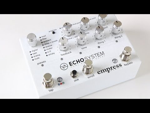 Empress Echosystem Dual Engine Delay | Reverb