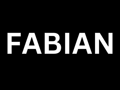 How to Pronounce "FABIAN" in English language? [How to say FABIAN?]