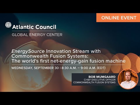 EnergySource Innovation Stream with Commonwealth Fusion Systems