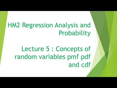 Lecture 5 : Concepts of random variables pmf pdf and cdf