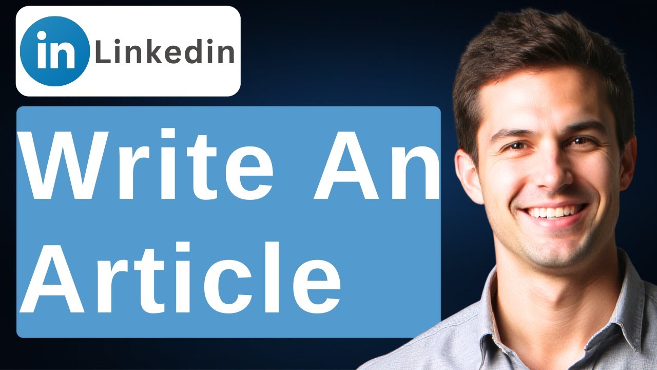 How To Write An Article On LinkedIn [2026 Guide]