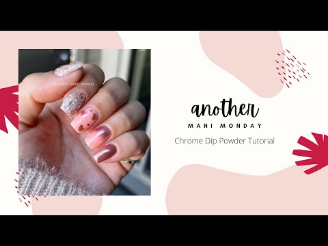 Chrome Dip Powder Tutorial