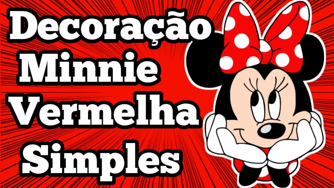 Decoração Minnie Vermelha Simples - faça você mesmo
