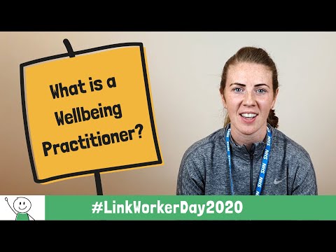 What is a Wellbeing Practitioner (AKA Social Prescribing Link Worker)?