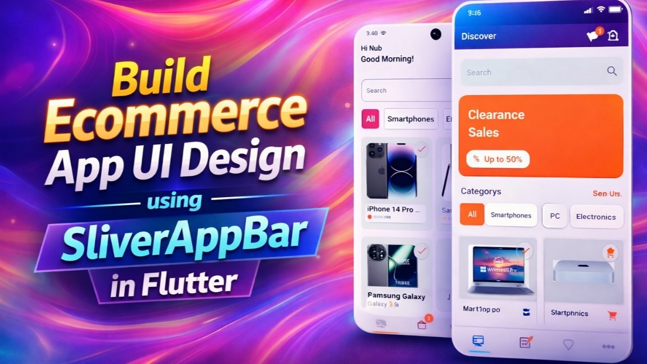 Build Stunning Ecommerce App UI Design with SliverAppBar in Flutter