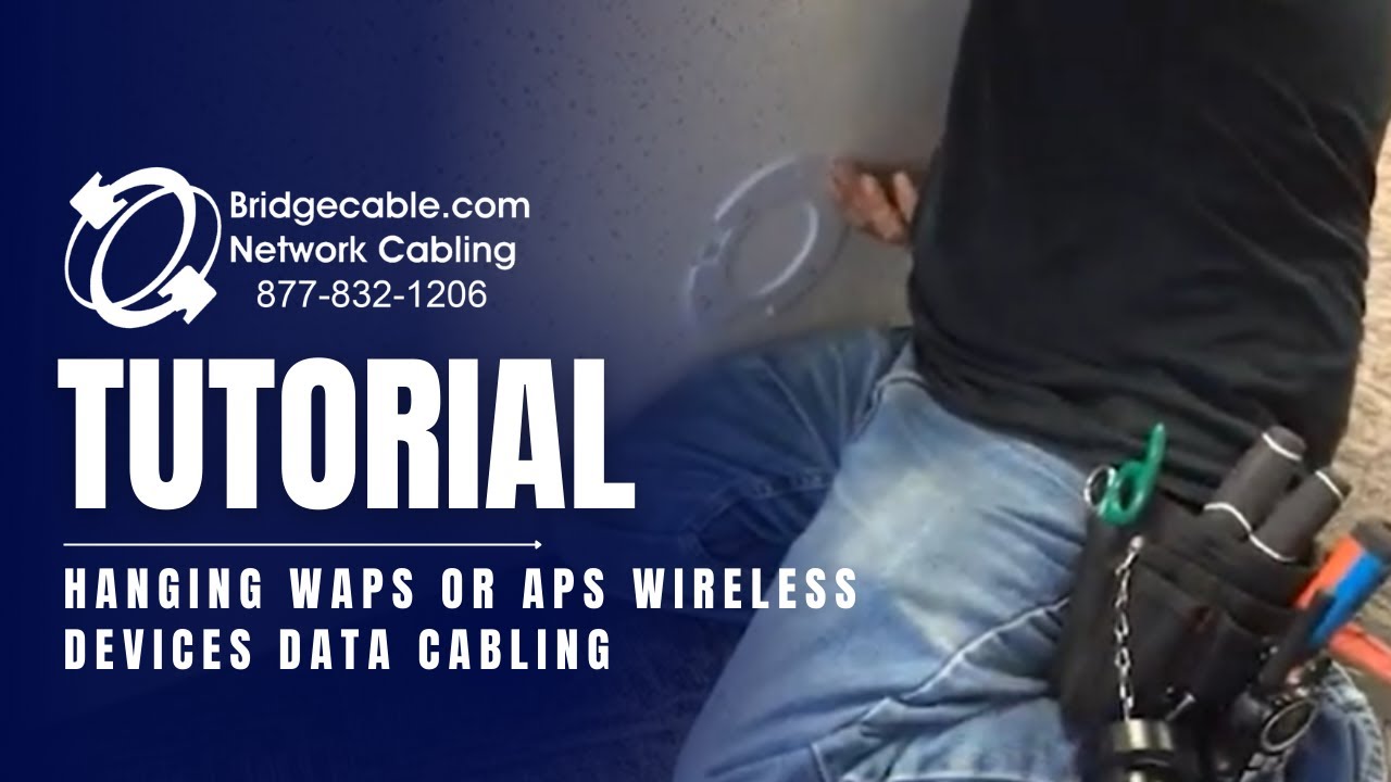 Hanging WAPs or APs Wireless Devices Data Cabling | Training for BridgeCable.com