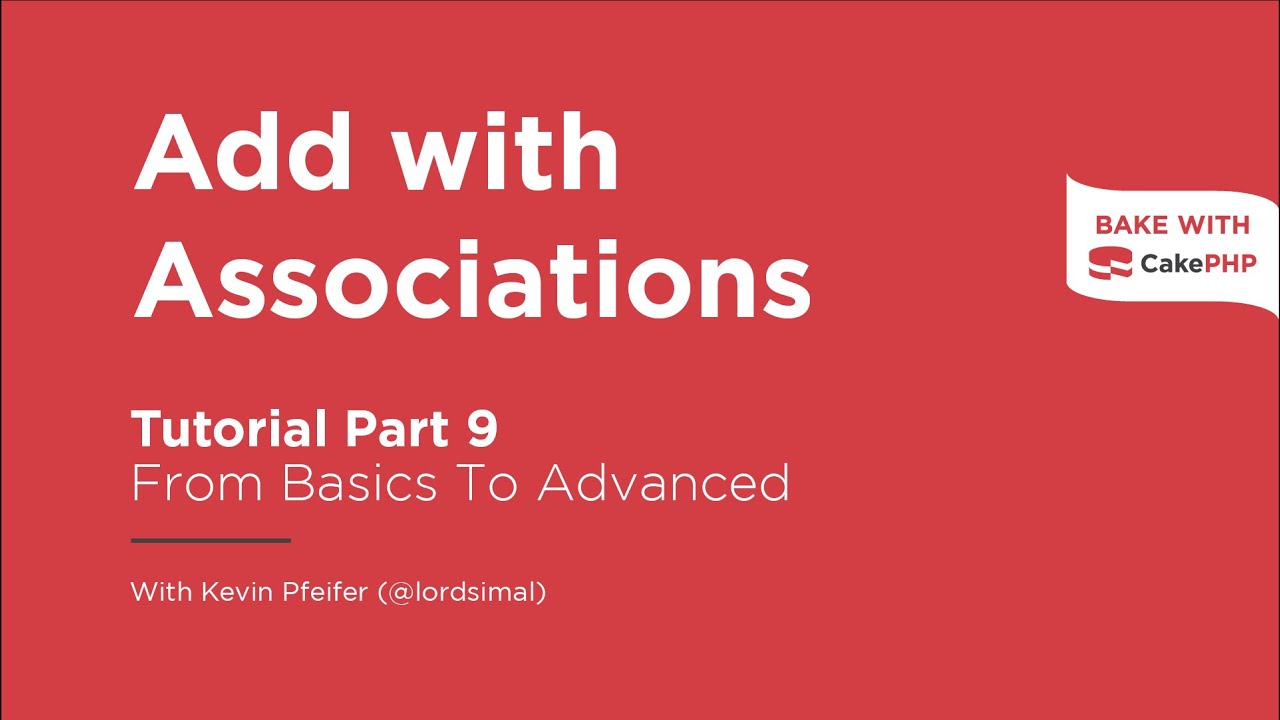 CakePHP 4 Tutorial 2022 - Add with Associations (Part 9)