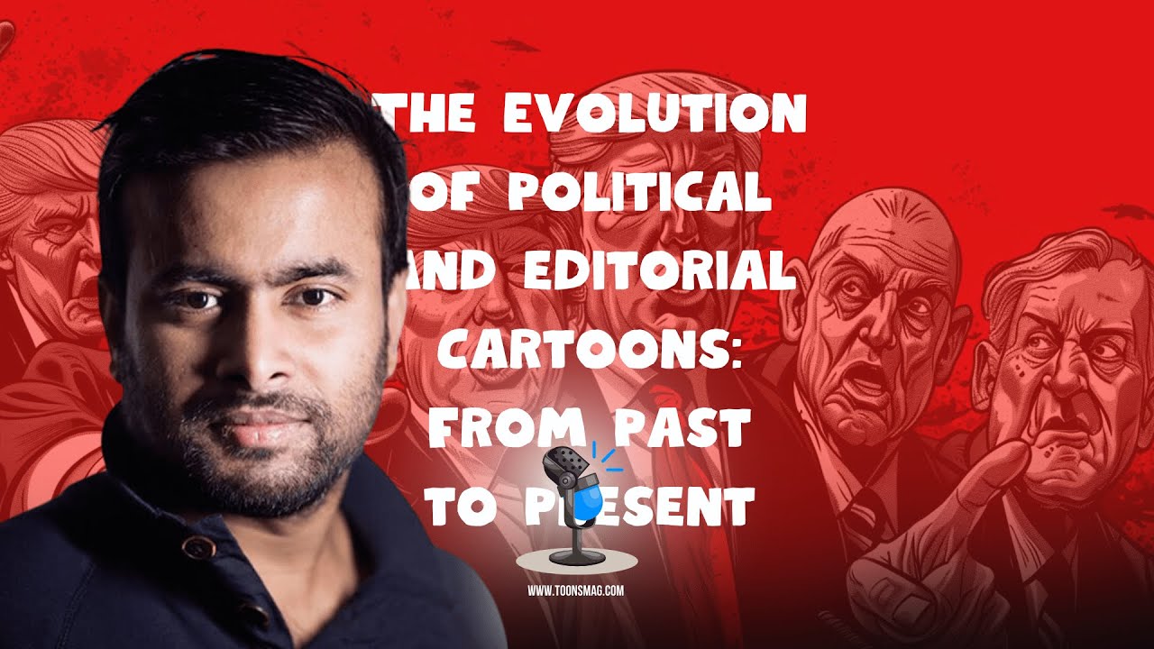 The Evolution of Political and editorial Cartoons: From Past to Present