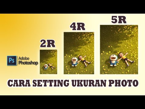 Cara Mudah Mengatur Ukuran Photo 2R 4R 5R 10R Menggunakan Photoshop