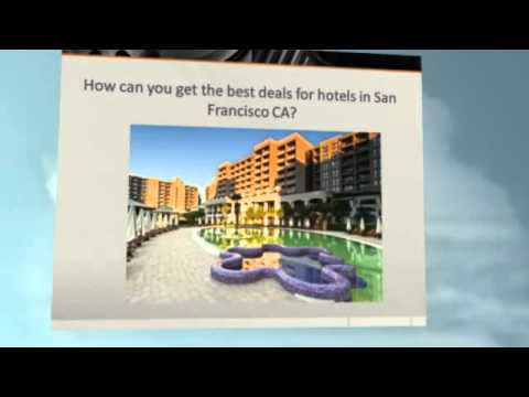 How to Find Nice Hotels in San Francisco for a Family Vacation