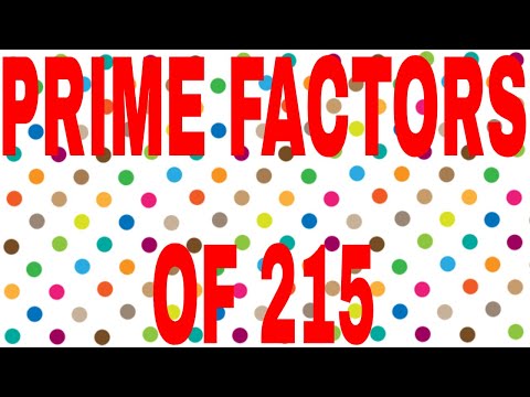 PRIME FACTORS OF 215