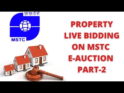 PROPERTY LIVE BIDDING ON MSTC E-AUCTION PART 2