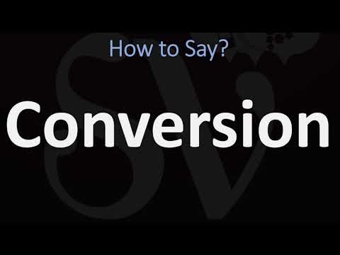 How to Pronounce Conversion? (CORRECTLY)