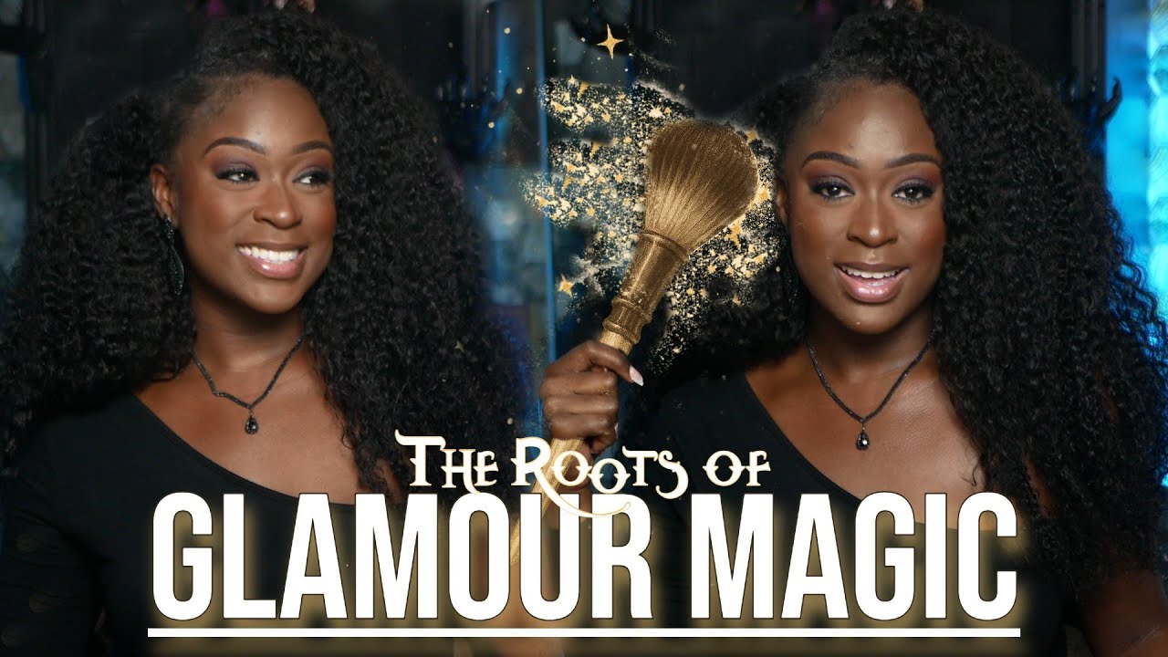 The Roots of Glamour Magic | The Hidden Hoodoo in Beauty