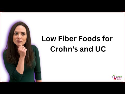 What are Low Fiber Foods for IBD?