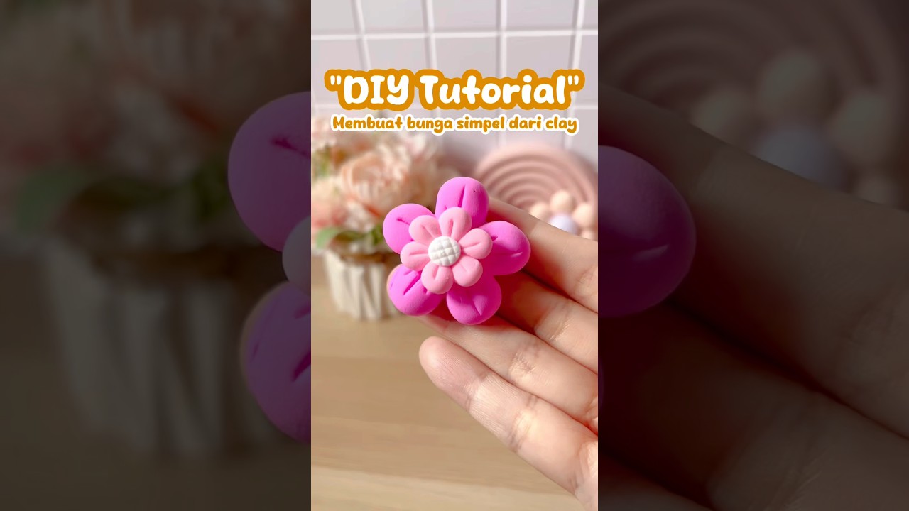 DIY Tutorial, membuat bunga dari clay #claytutorial #clayart