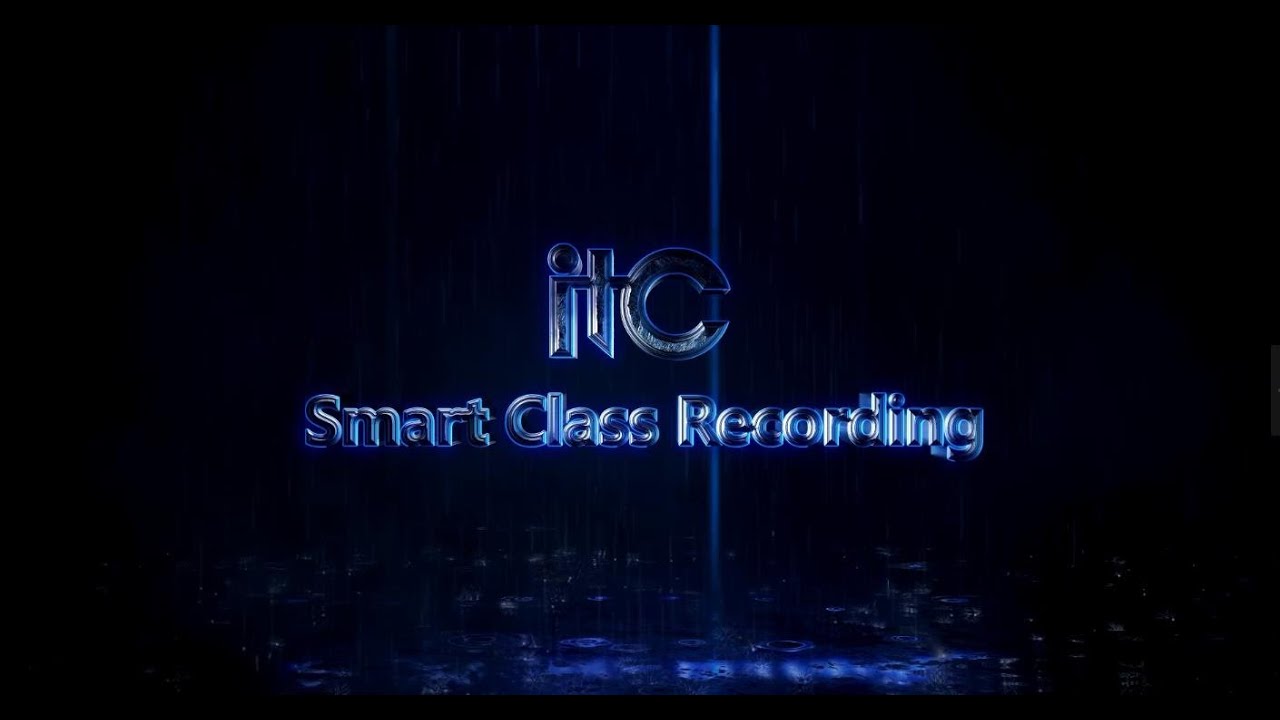 ITC Smart Class Recording