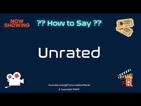 How to Pronounce Movie Classification โ Unrated CORRECTLY in English? | How to Say Unrated?
