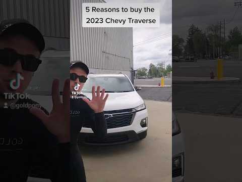 5 Reasons to buy the 2023 Chevrolet Traverse! 😁
