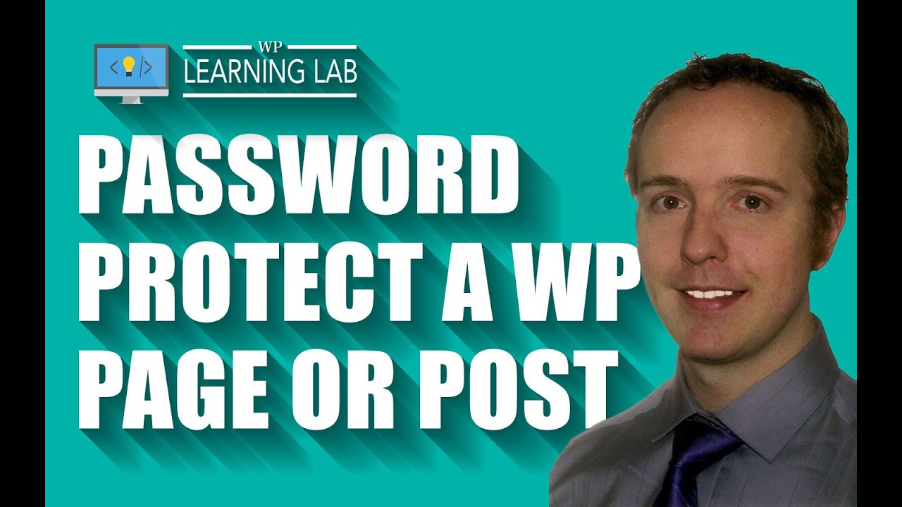 WordPress Password Protect Page or Post | WP Learning Lab