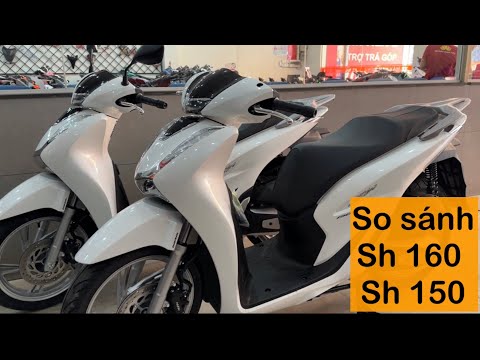 Honda Sh 160 2023 và Sh 150 2022 | Sh 160 không thay đổi tăng giá bán - Nam hihi
