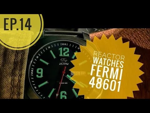 Reactor Watches: Fermi 48601 Full Review