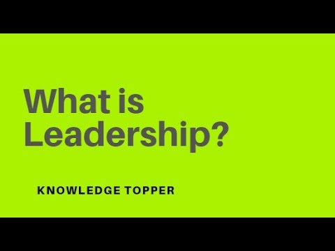 Leadership | What Is Leadership | Leadership Skills and Motivation By Knowledge Topper (Urdu/Hindi)