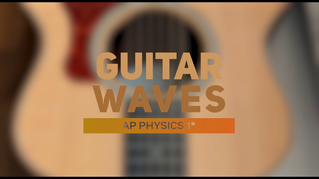 Guitars explained with wave physics.