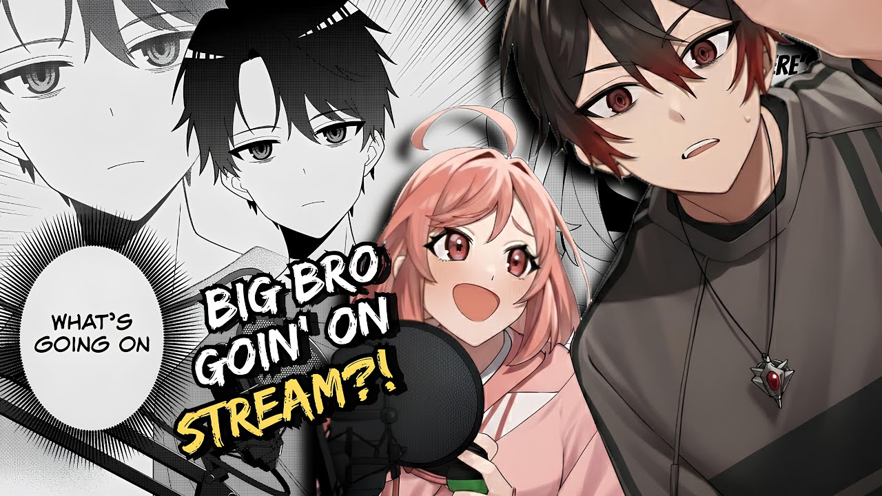 Stoic BIG BRO Accidentally BECAME Famous VTUBER after Join His Sister' Stream - Manga Recap