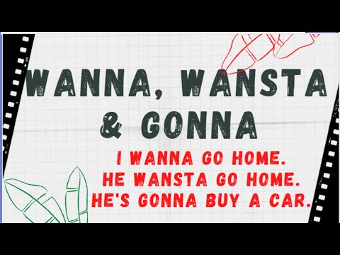 wanna, gonna & wansta - Meaning in Nepali language & use in frequently used English sentences. Top 1