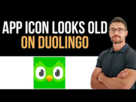 ✅ Duolingo app icon LOOKS OLD - what is it? (Full Guide)