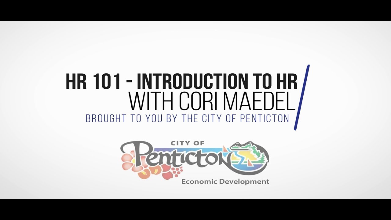 HR Fundamentals Video Series - Video 1 - HR 101
