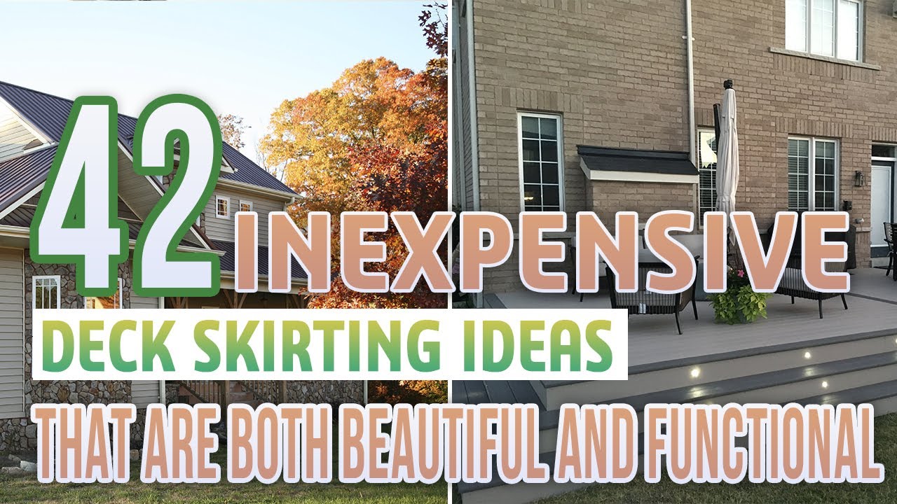 42 Inexpensive Deck Skirting Ideas That Are Both Beautiful and Functional