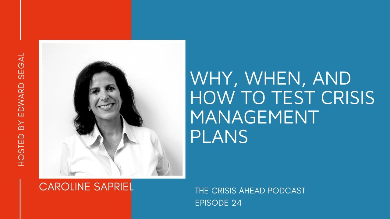 Why, When, and How To Test Crisis Management Plans