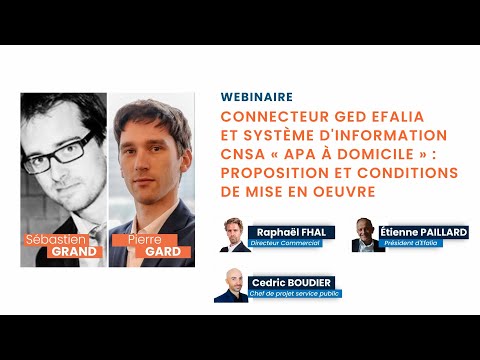 Connecteur GED Efalia et S.I. CNSA « APA à Domicile » : Proposition et conditions de mise en œuvre.