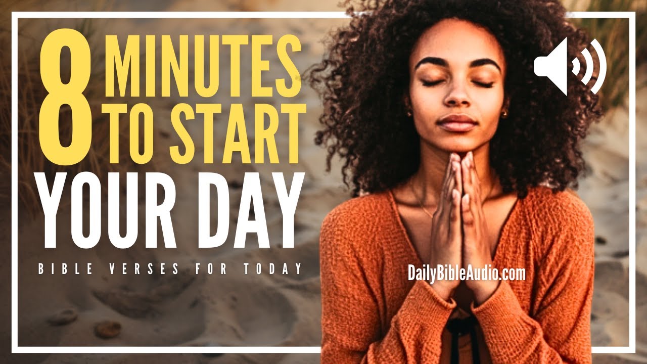 Powerful Morning Scriptures To Begin Your Day Right | Blessed Morning Bible Verses For Today