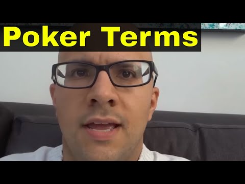 8 Poker Terms That You Should Know