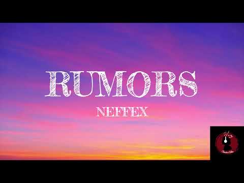 NEFFEX - Rumors (Lyrics)