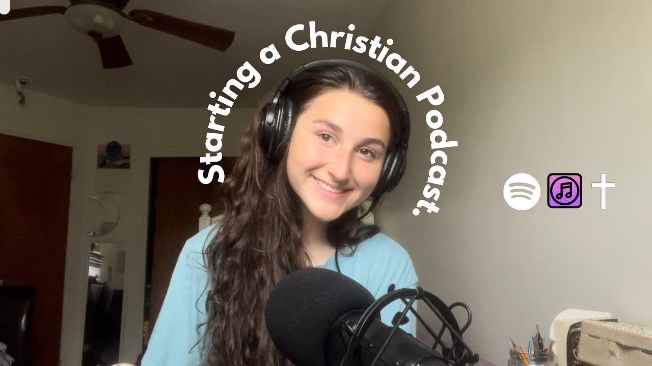 How to Start a Christian Podcast --encouragement and tips*