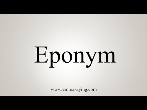 How To Say Eponym