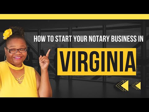 How to start a Notary Business in Virginia , Virginia Notary Training ,Notary training in Virginia