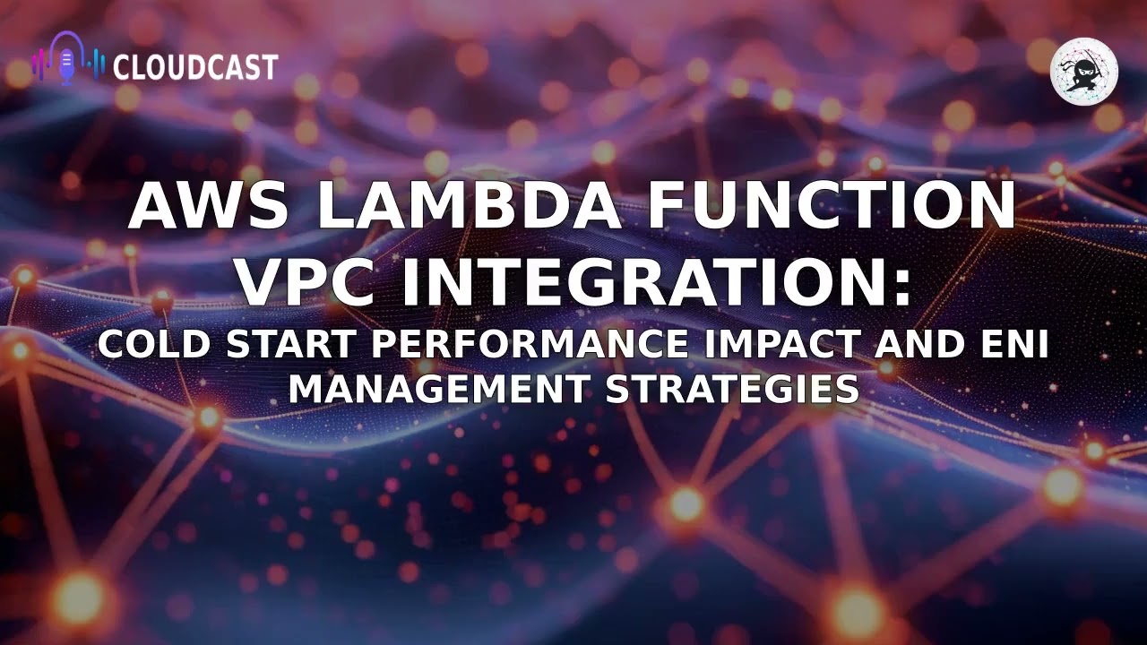 Why Lambda VPC Cold Starts Cost You 10+ Seconds (Fix Now!)
