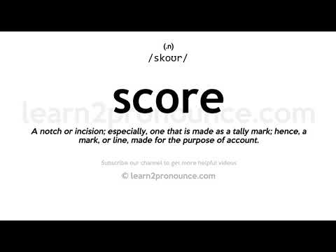 Pronunciation of Score | Definition of Score