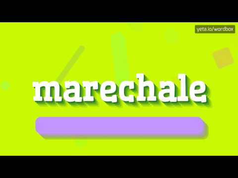 MARECHALE - HOW TO PRONOUNCE IT!?