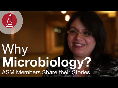 Why Microbiology? Scientists Share their Stories